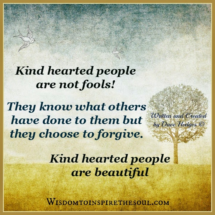 Kind Hearted Quotes QuotesGram