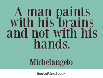 Michelangelo Quotes Inspirational. QuotesGram