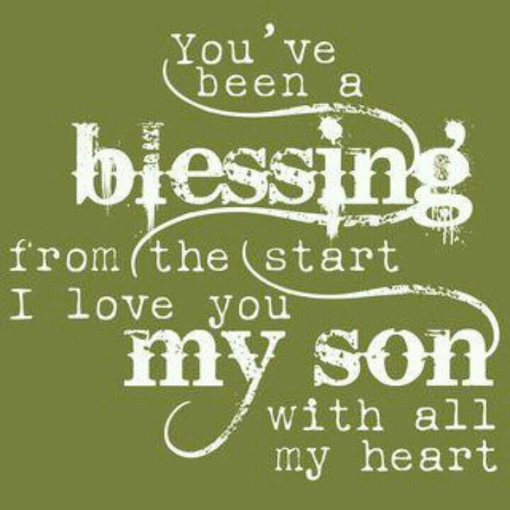 Son Blessing Quotes QuotesGram Son Blessing Quotes QuotesGram