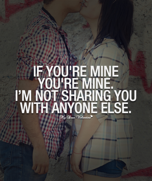 You Are All Mine Quotes QuotesGram you-are-all-mine-quotes-quotesgram
