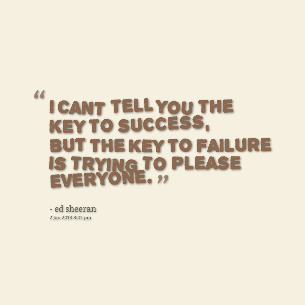 Stop Trying To Please Everyone Quotes. QuotesGram Stop Trying To Please Everyone Quotes. QuotesGram