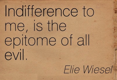 Quotes On Indifference Elie Wiesel. QuotesGram