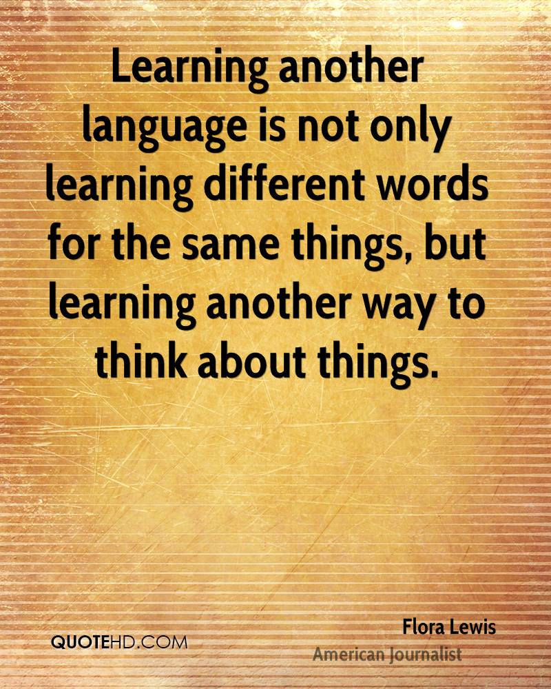 Quotes About Learning Another Language. QuotesGram Quotes About Learning Another Language. QuotesGram