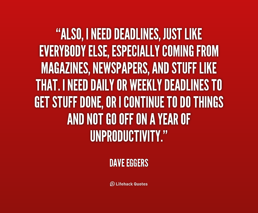 Deadline Quotes. QuotesGram
