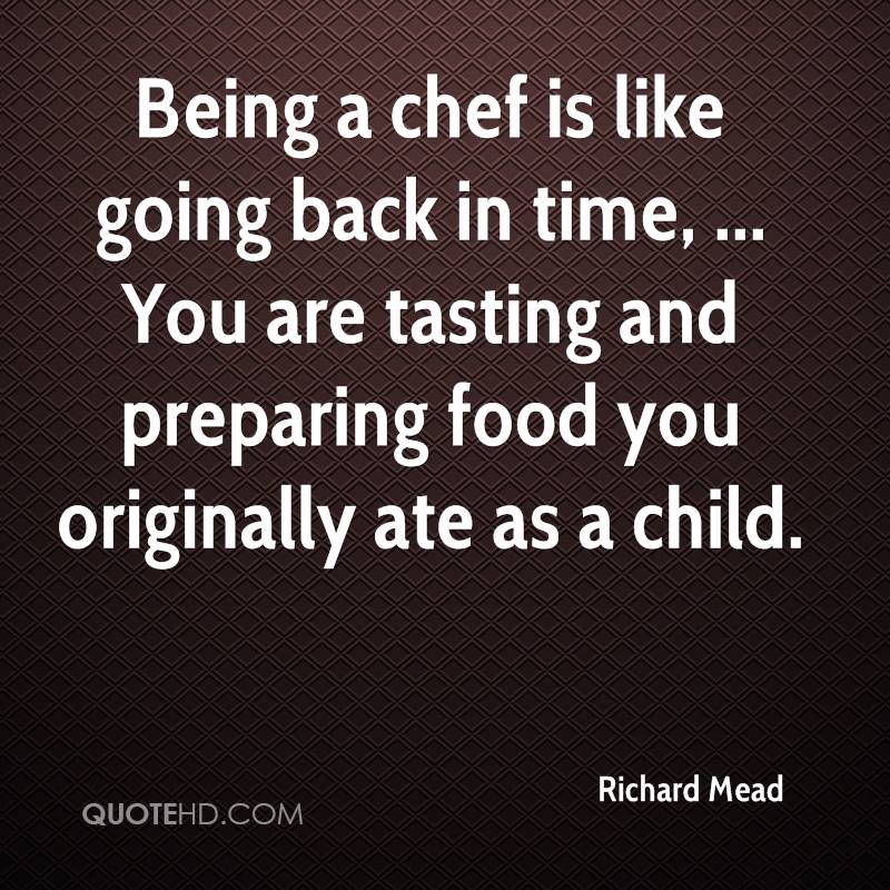 Quotes About Being A Chef. QuotesGram