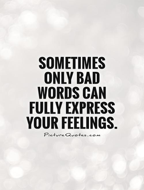 Bad Words Quotes QuotesGram Bad Words Quotes QuotesGram