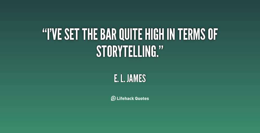 Set The Bar High Quotes QuotesGram Set The Bar High Quotes QuotesGram
