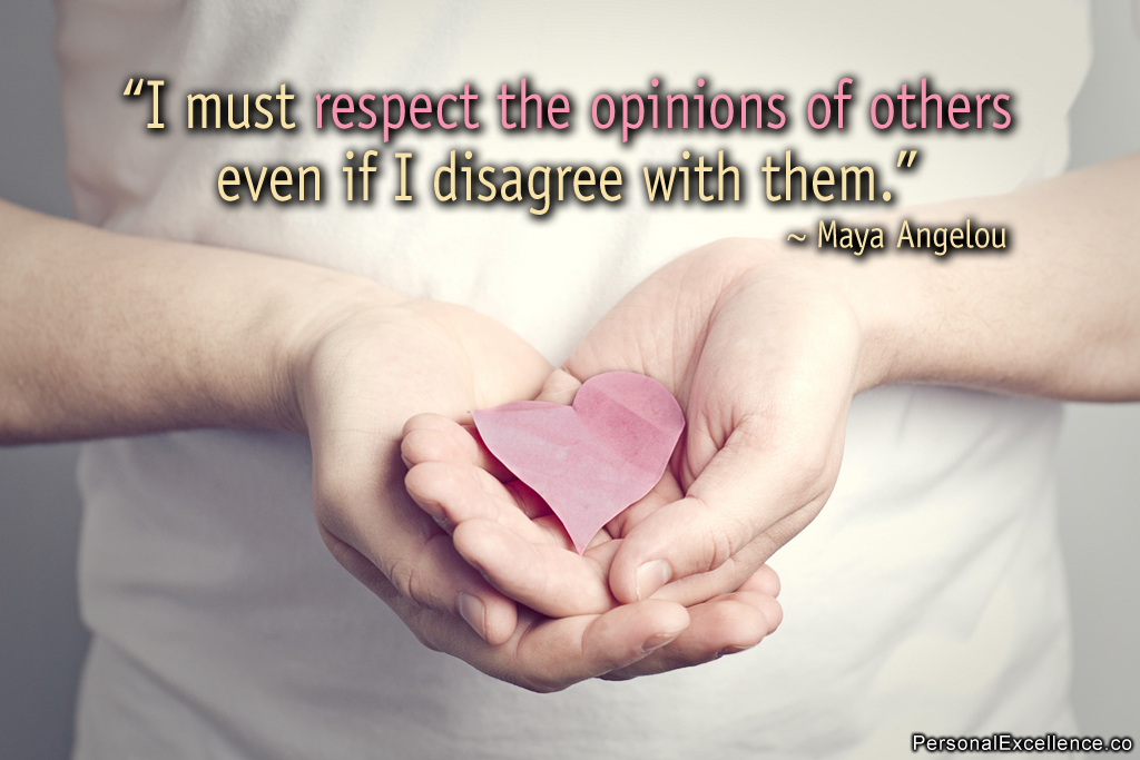 Quotes About Respecting Others Opinions Quotesgram