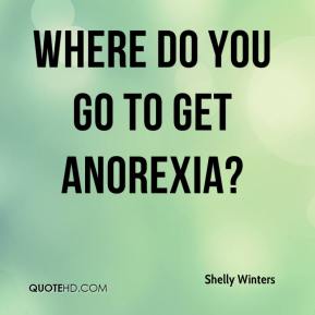 Famous Quotes About Anorexia. QuotesGram