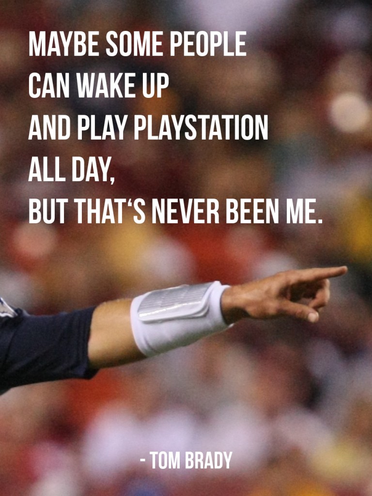 Tom Brady Inspirational Quotes. QuotesGram