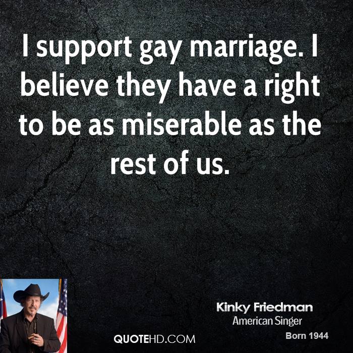 I Support Gay Marriage Quotes Quotesgram