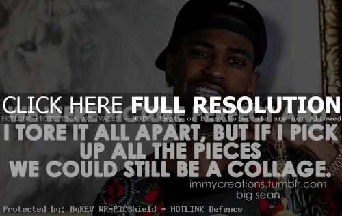 Big Sean Quotes And Sayings Quotesgram