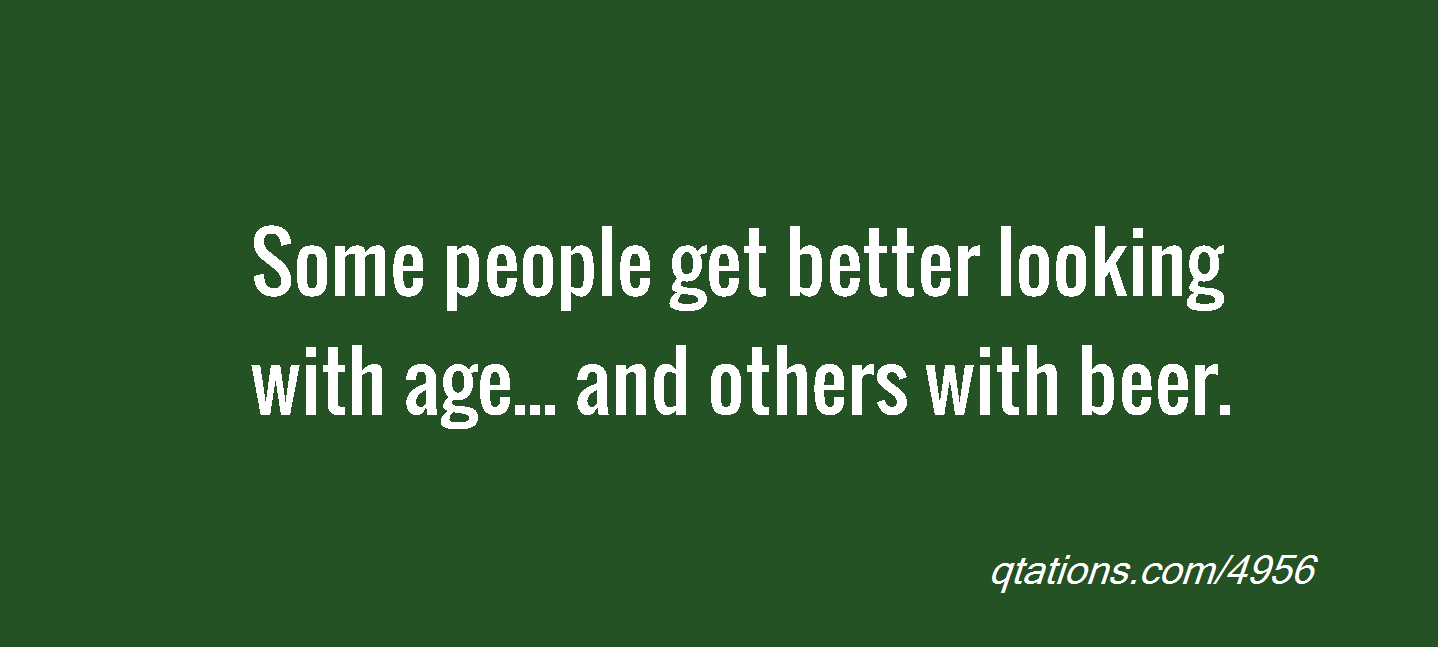 Better With Age Quotes Quotesgram