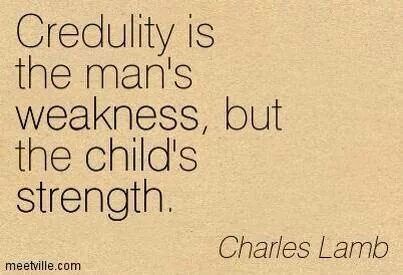 Credulity Quotes. QuotesGram