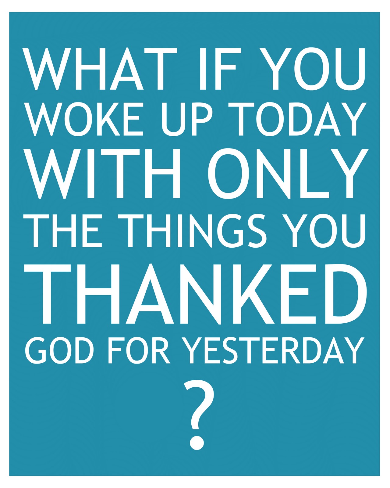 Thankful For Waking Up Quotes QuotesGram
