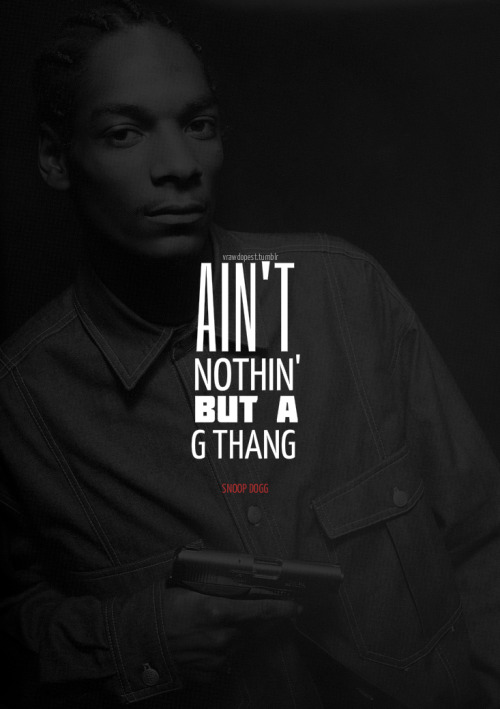 Snoop Dogg Famous Quotes QuotesGram