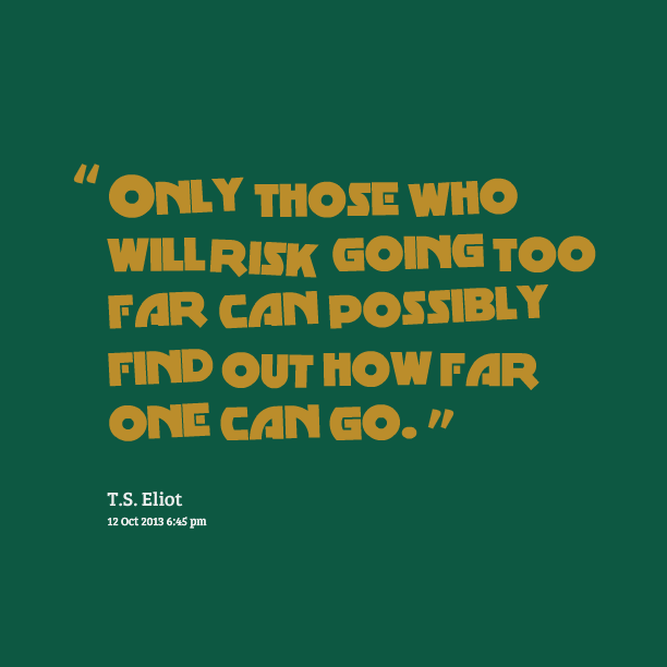 Going Too Far Quotes QuotesGram