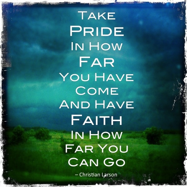 Ive Come A Long Way Quotes QuotesGram Ive Come A Long Way Quotes QuotesGram