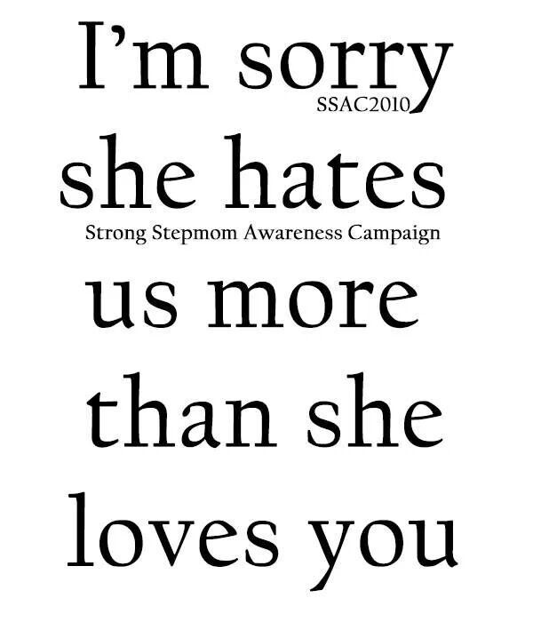 Bad Stepmom Quotes Quotesgram