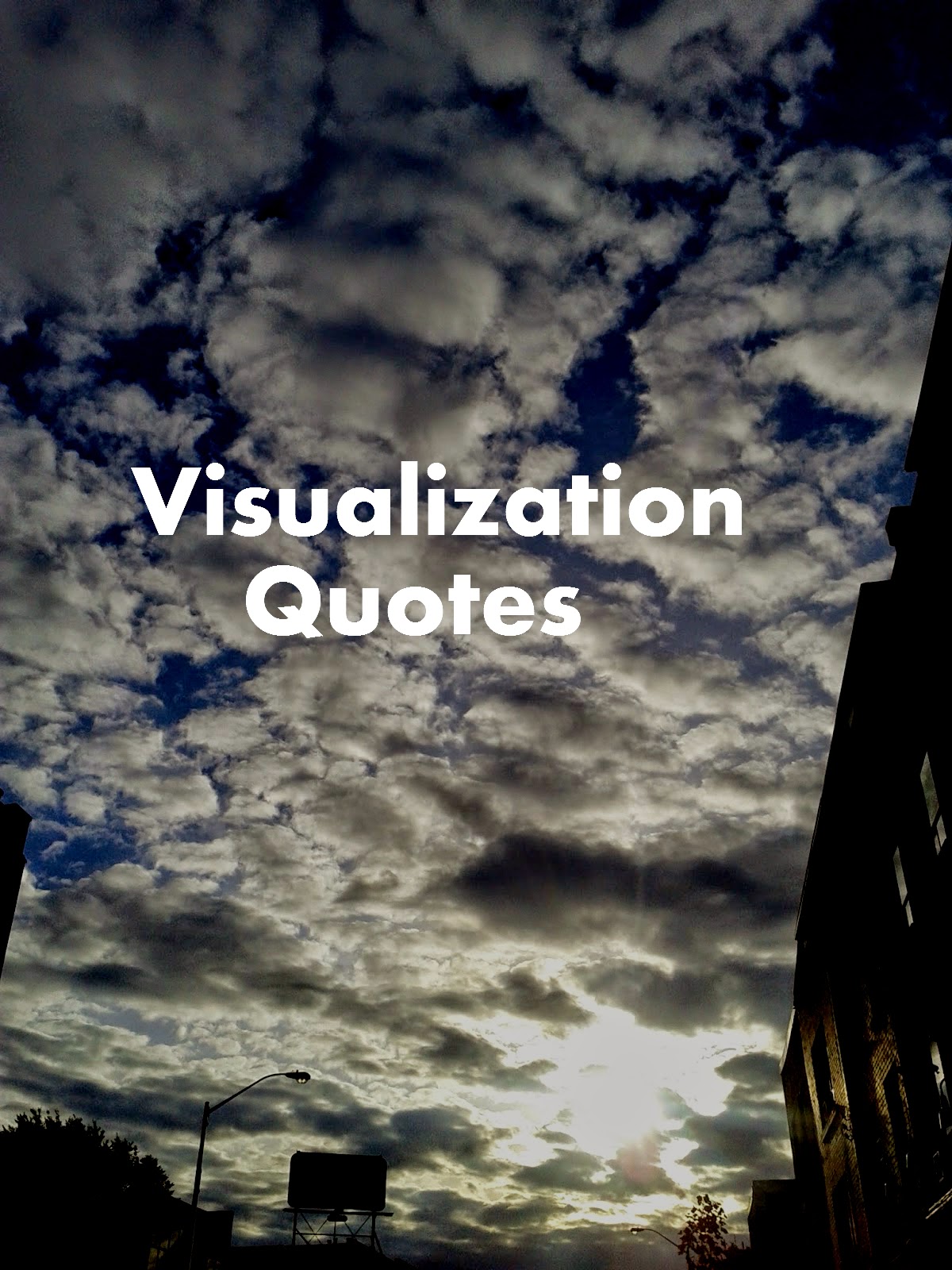 Quotes About Visualization. QuotesGram