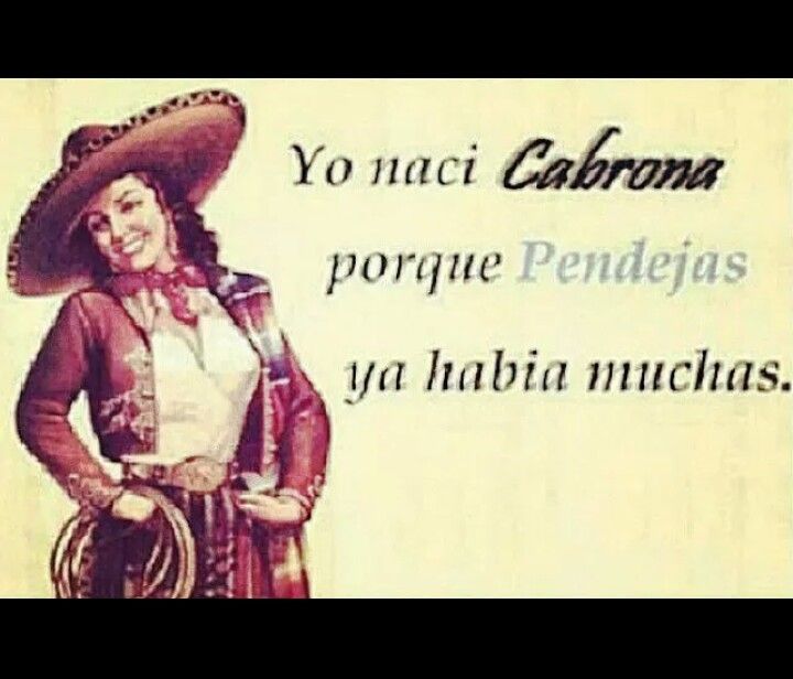 Cabrona Quotes. QuotesGram