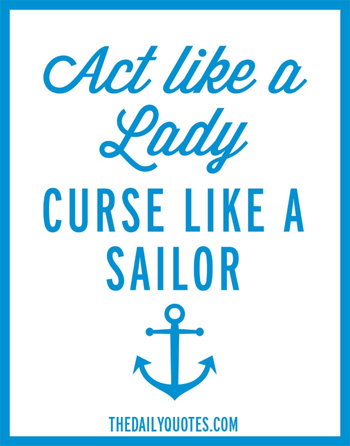 Funny Sailor Quotes QuotesGram Funny Sailor Quotes QuotesGram