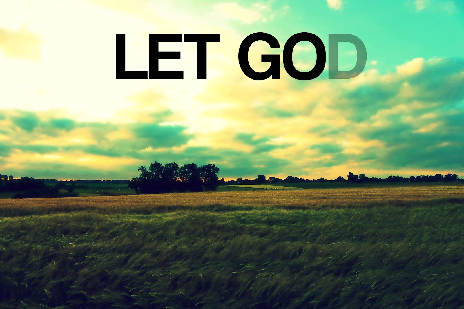 Let God Be God Quotes QuotesGram Let God Be God Quotes QuotesGram