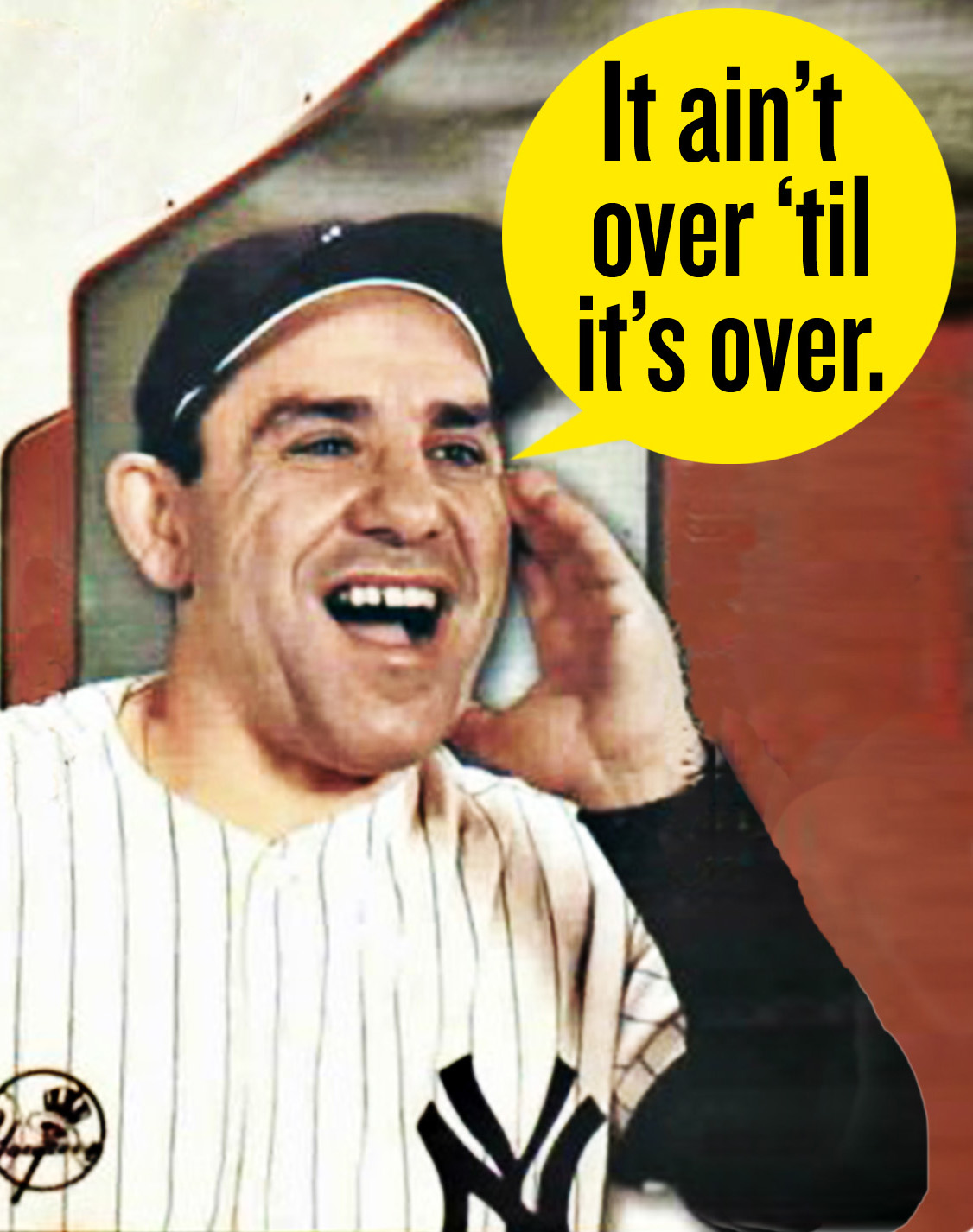 Yogi Berra It Aint Over Quotes Quotesgram