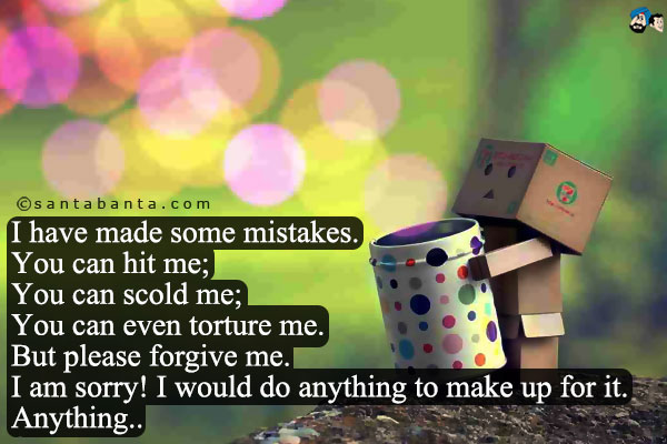 Im Sorry I Made A Mistake Quotes. QuotesGram Im Sorry I Made A Mistake Quotes. QuotesGram