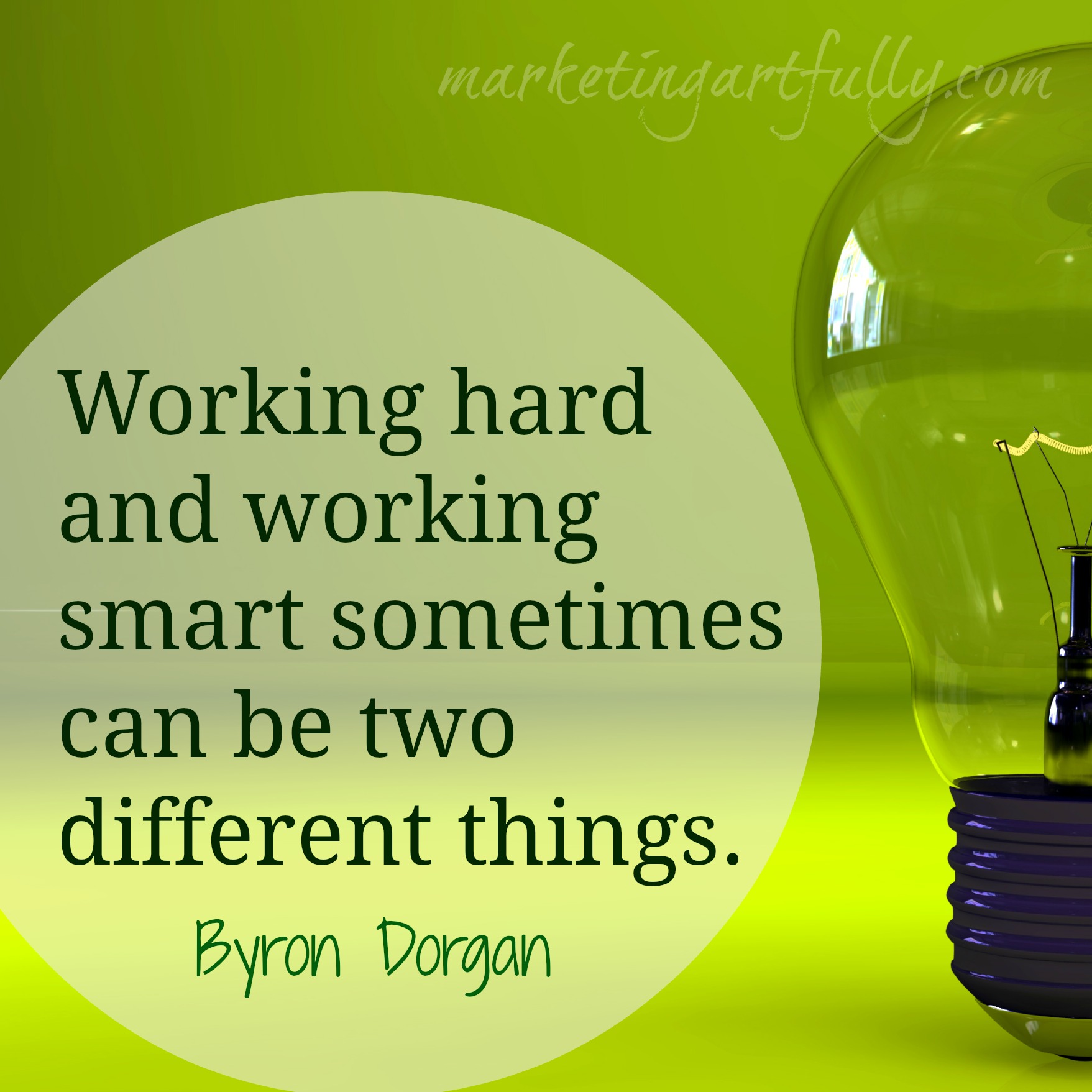 Work Smarter Quotes. QuotesGram Work Smarter Quotes. QuotesGram