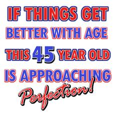 Funny 45th Birthday Quotes. QuotesGram