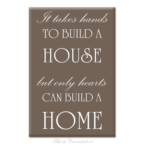 Hands Build A House Hearts Build A Home But Quotes. QuotesGram