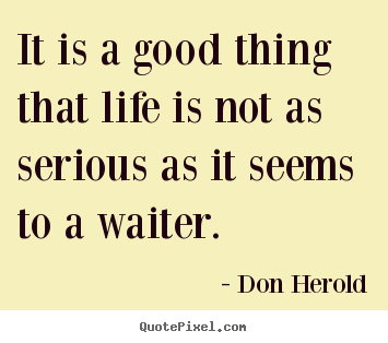 Inspirational Quotes For Waiters. QuotesGram