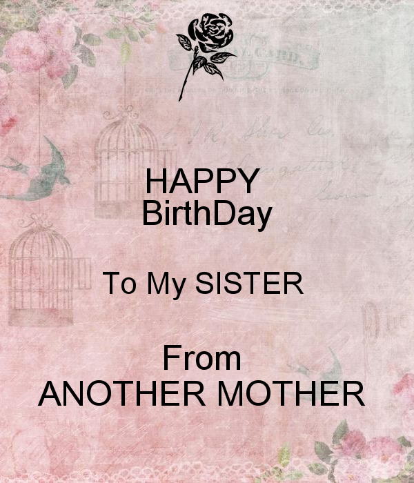 Sister From Another Mother Quotes QuotesGram