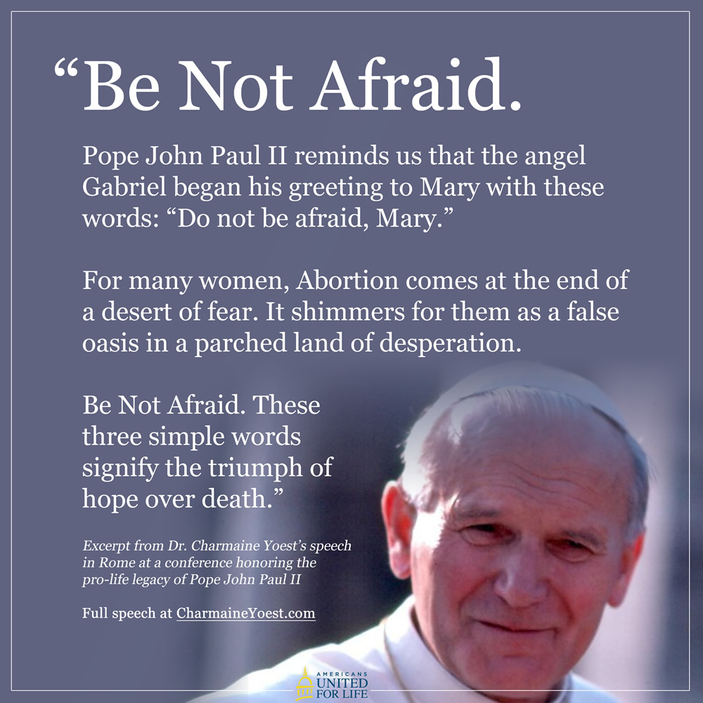 John Paul Ii Be Not Afraid Quotes. QuotesGram John Paul Ii Be Not Afraid Quotes. QuotesGram