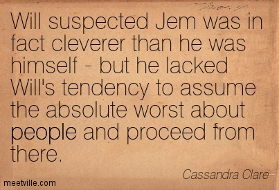 Quotes About Assuming The Worst In People. QuotesGram