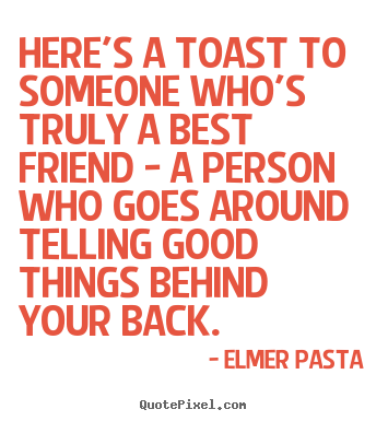 Best Friends Toast Quotes. QuotesGram