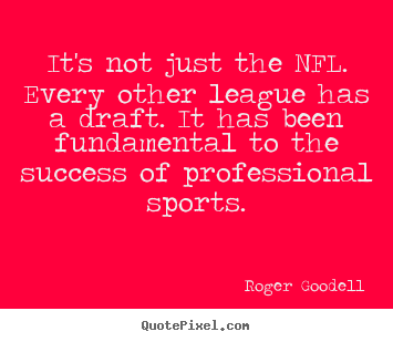 2015 Nfl Draft Quotes. QuotesGram