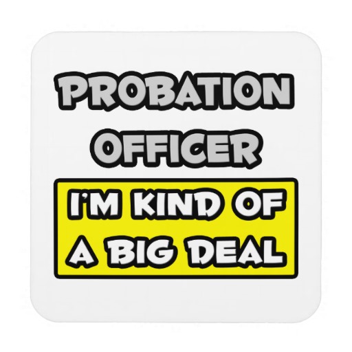 Probation Officer Funny Quotes. QuotesGram