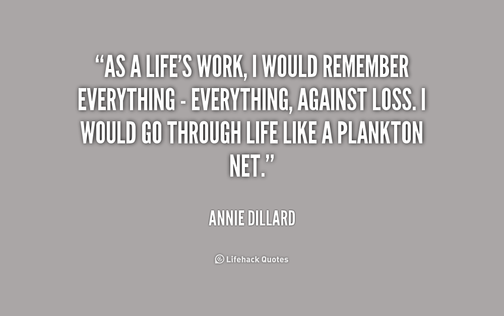Annie Dillard Quotes Quotesgram