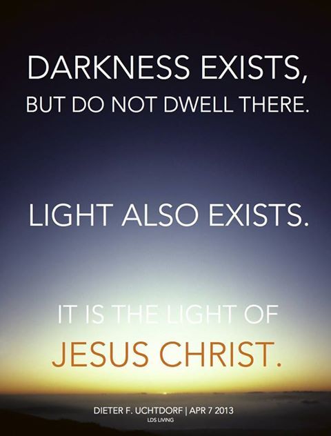 Lds Light Pushes Out Darkness Quotes. QuotesGram