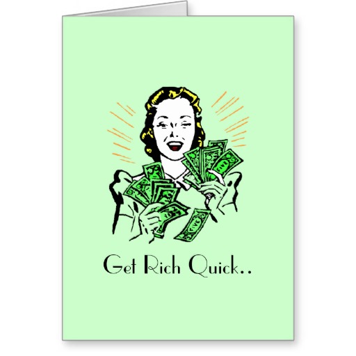 Get Rich Quick Quotes. QuotesGram