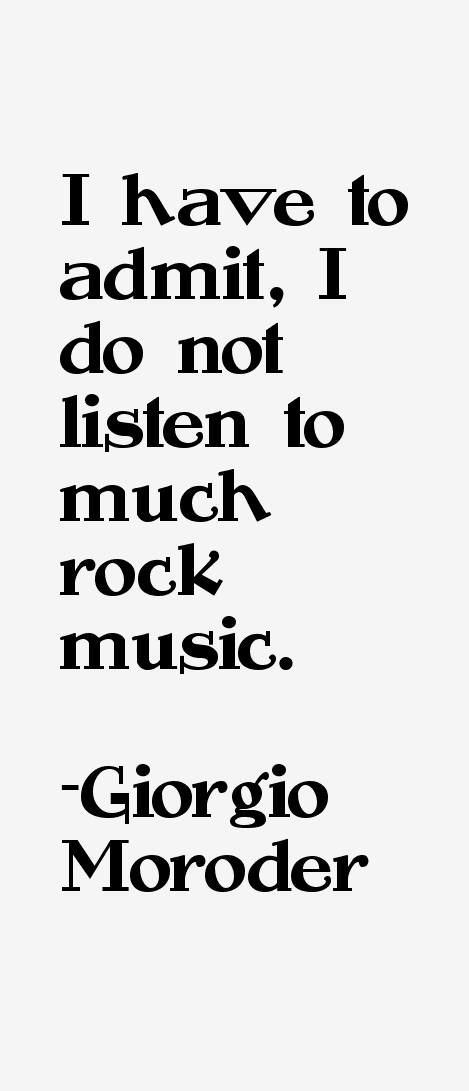 Giorgio Moroder Quotes. QuotesGram