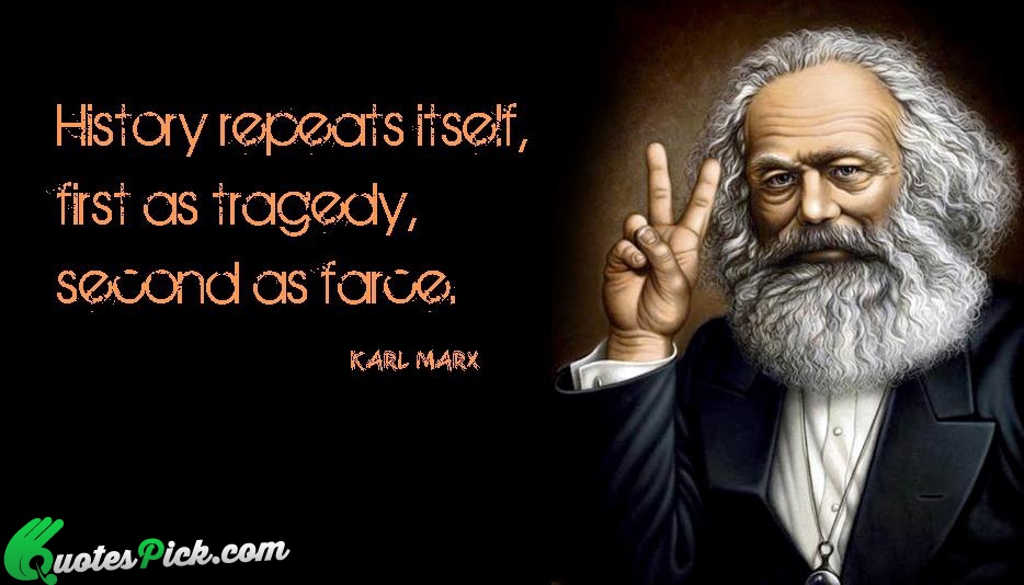 History Repeats Itself Quotes. QuotesGram History Repeats Itself Quotes. QuotesGram