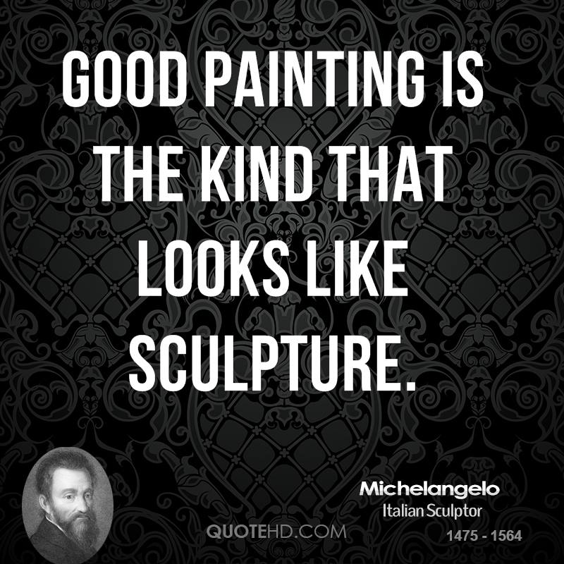Sculptor Michelangelo Quotes. QuotesGram