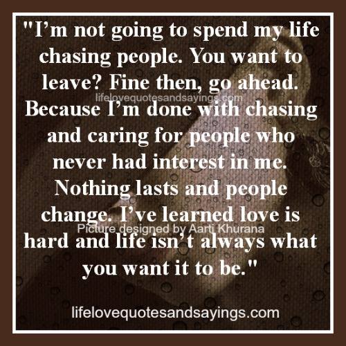 Chasing Love Quotes. QuotesGram