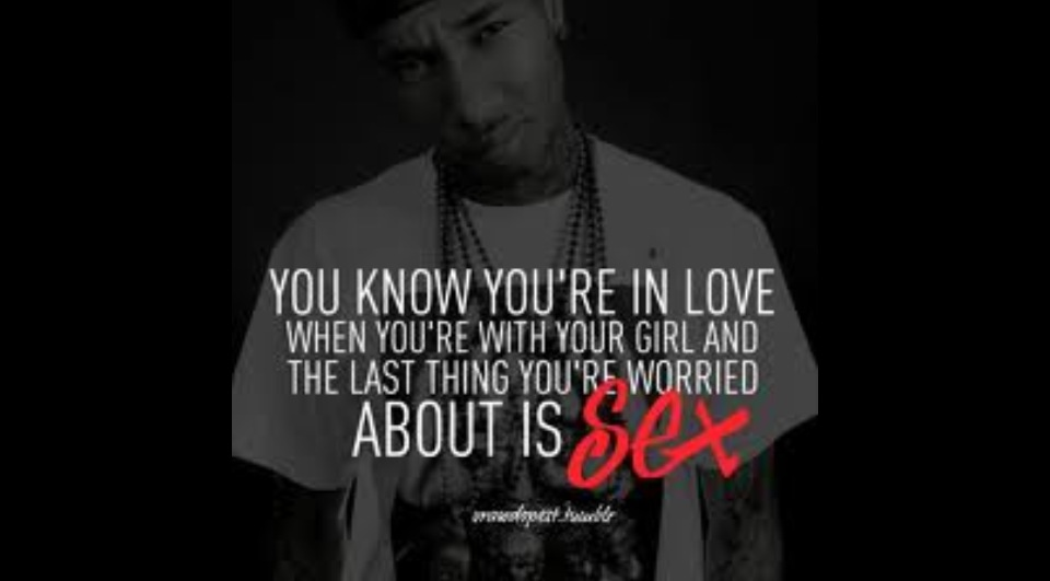 Tyga Quotes About Love