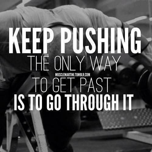 Push Through The Pain Quotes. QuotesGram