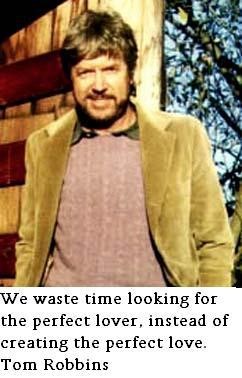 Tom Robbins Quotes About Love. QuotesGram