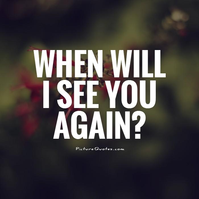 I Want To Meet You Quotes QuotesGram I Want To Meet You Quotes QuotesGram